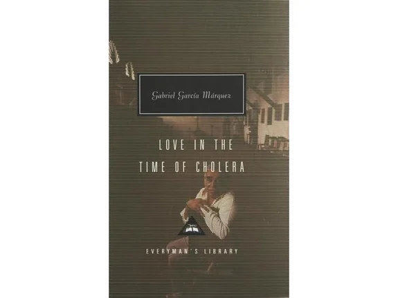 Love in the Time of Cholera - Gabriel Garcia Marquez