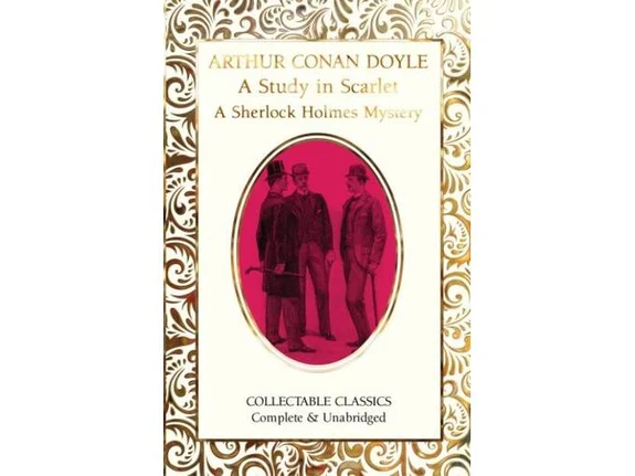 A Study in Scarlet - A Sherlock Holmes Mystery - Arthur Conan Doyle
