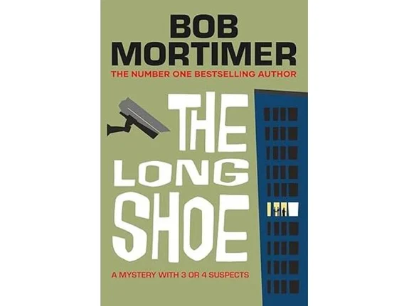 The Long Shoe - Bob Mortimer