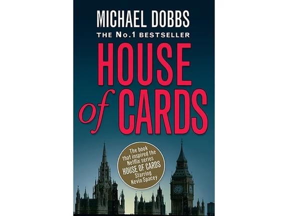 House Of Cards - Michael Dobbs