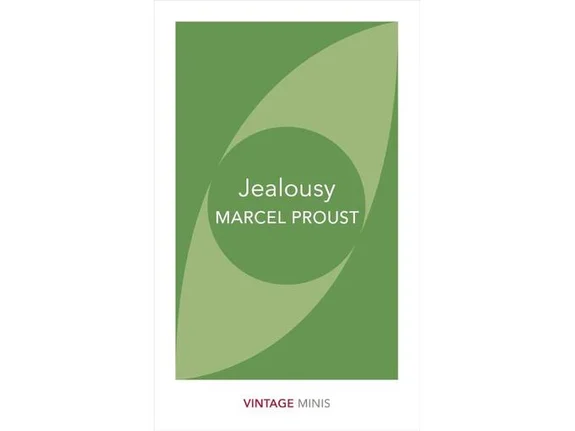 Jealousy - Marcel Proust