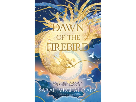 Dawn of the Firebird - Sarah Mughal Rana
