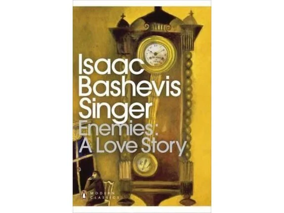 Enemies: A Love Story - Isaac Bashevis Singer