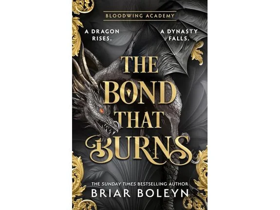 The Bond that Burns: Bloodwing Academy, Vol. 2 - Briar Boleyn