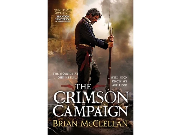 The Crimson Campaign - Brian McClellan