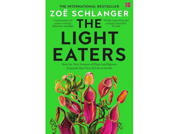 The Light Eaters: The Acclaimed International Bestseller - Zoe Schlanger