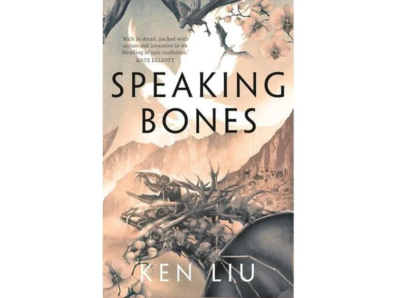 Speaking Bones - Ken Liu