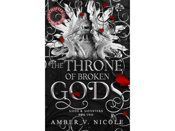 The Throne of Broken Gods - Amber V. Nicole
