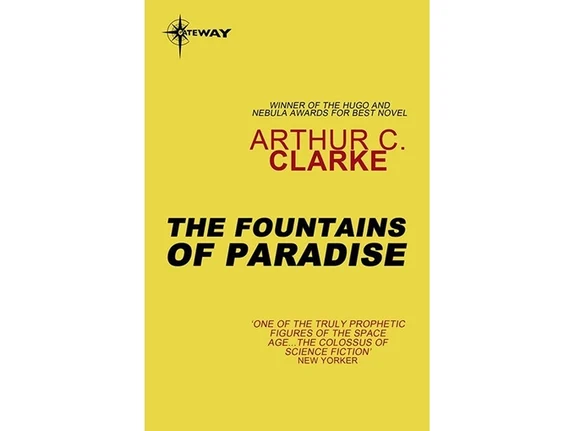 The Fountains Of Paradise - Arthur C. Clarke