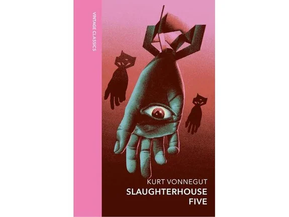 Slaughterhouse-Five - Kurt Vonnegut
