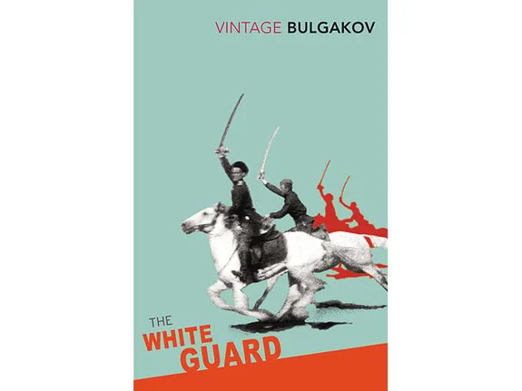 The White Guard - Mikhail Bulgakov