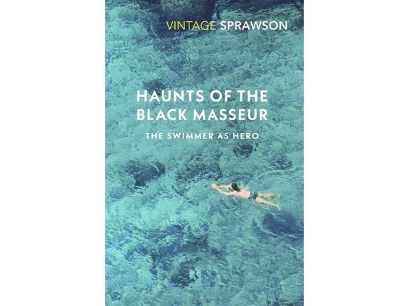 Haunts of the Black Masseur - Charles Sprawson