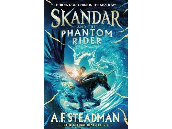 Skandar and the phantom rider - A.F. Steadman