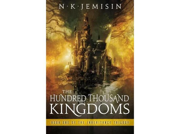 The Hundred Thousand Kingdoms - N. K. Jemisin