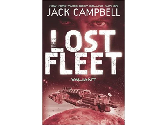 The Lost Fleet: Valiant (Book 4) - Jack Campbell