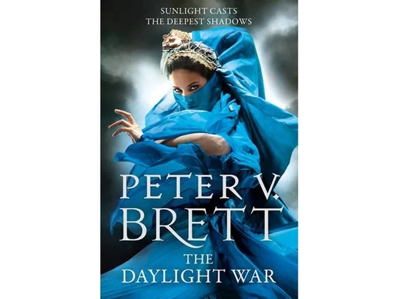 The Daylight War - The Demon Cycle - Peter V. Brett