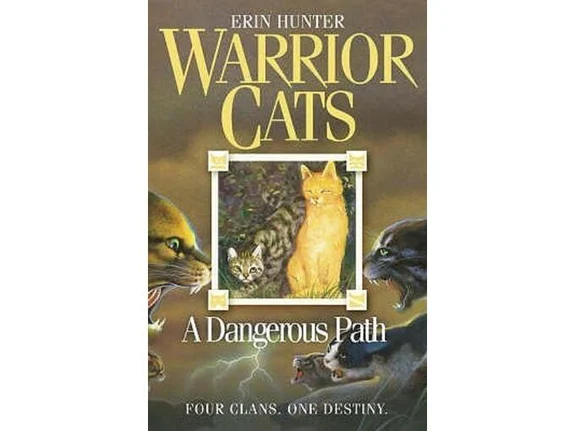 Warrior Cats: A Dangerous Path - Erin Hunter