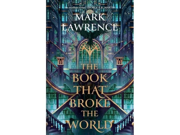 The Book That Broke the World: Book two in the Library Trilogy - Mark Lawrence