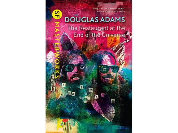 The Restaurant At The End Of The Universe - Douglas Adams