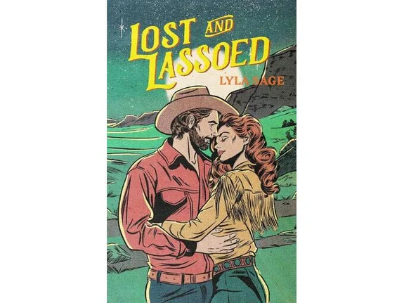 Lost and Lassoed - Lyla Sage