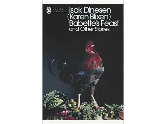 Babette's Feast and Other Stories - Isak Dinesen