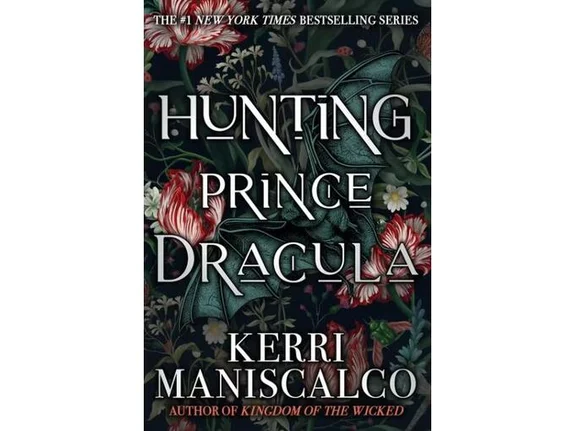 Hunting Prince Dracula - Kerri Maniscalco