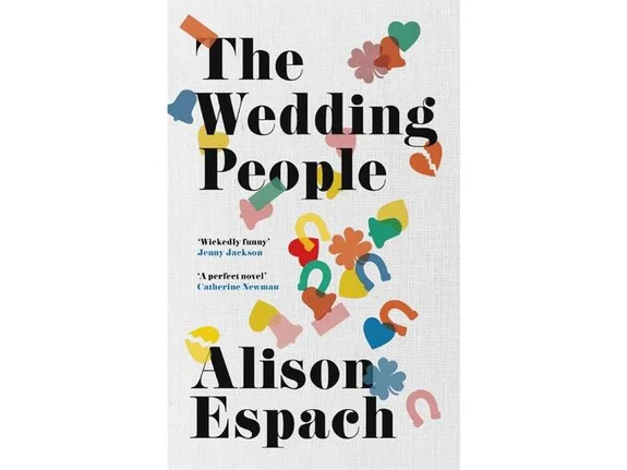 The Wedding People - Alison Espach