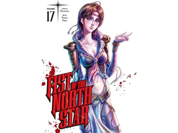 Fist of the North Star, Vol. 17 - Buronson, Tetsuo Hara