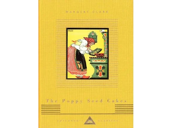 The Poppy Seed Cakes - Margery Clark