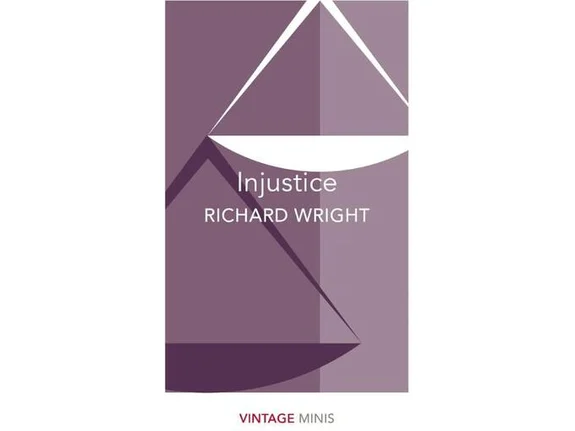 Injustice - Richard Wright