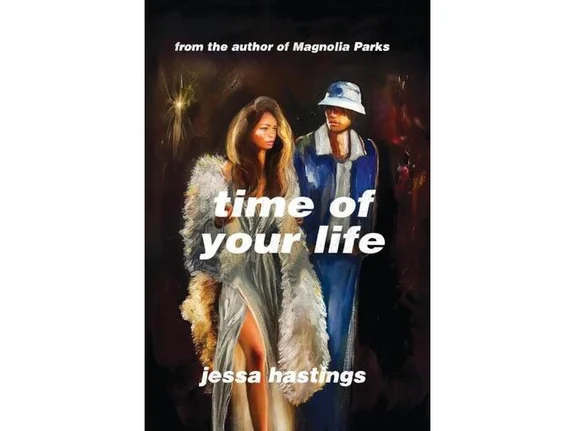 Time of Your Life - Jessa Hastings