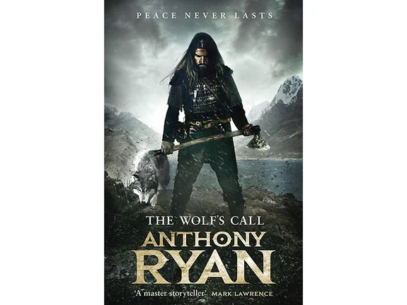 The Wolf's Call - Anthony Ryan