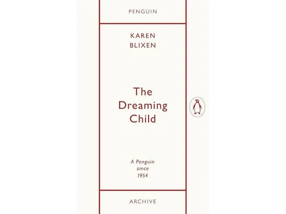 The Dreaming Child - Isak Dinesen