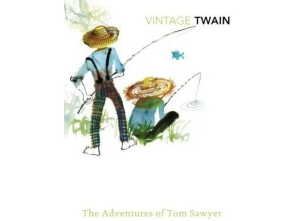 The Adventures of Tom Sawyer - Mark Twain