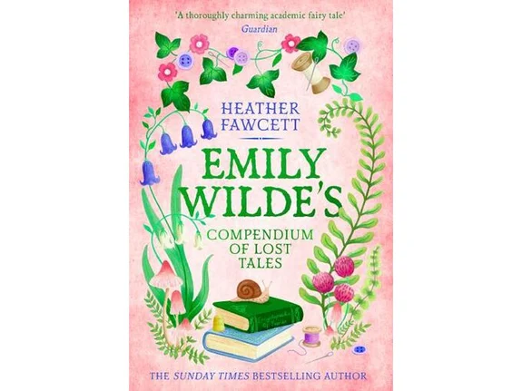Emily Wilde's Compendium of Lost Tales - Heather Fawcett