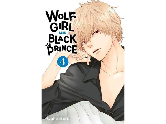 Wolf Girl and Black Prince, Vol. 4 - Ayuko Hatta