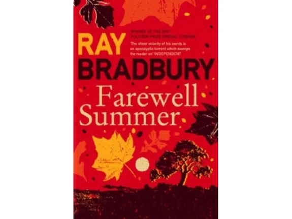 Farawell Summer - Ray Bradbury