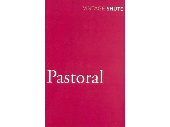 Pastoral - Nevil Shute