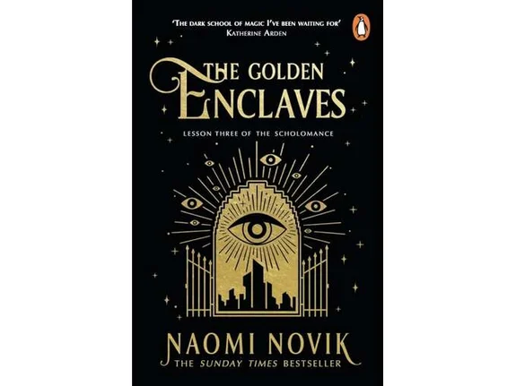 The Golden Enclaves - Naomi Novik