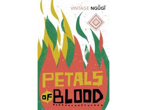 Petals of Blood - Ngũgĩ wa Thiong'o