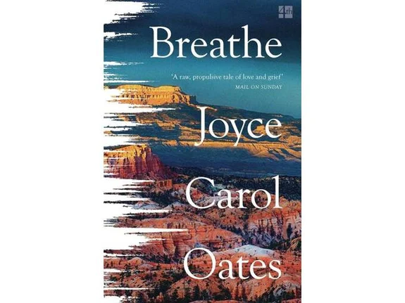 Breathe - Joyce Carol Oates