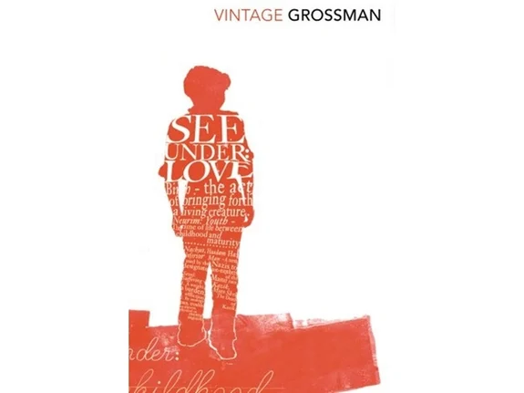 See Under: Love - David Grossman