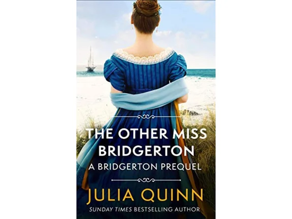 The Other Miss Bridgerton: A Bridgerton Prequel - Julia Quinn