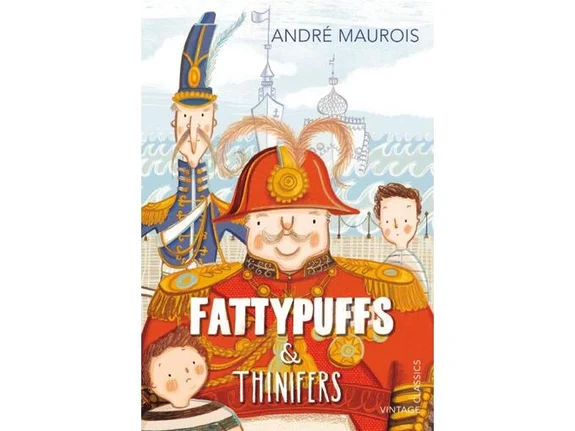Fattypuffs and Thinifers - André Maurois
