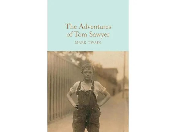 The Adventures of Tom Sawyer - Mark Twain