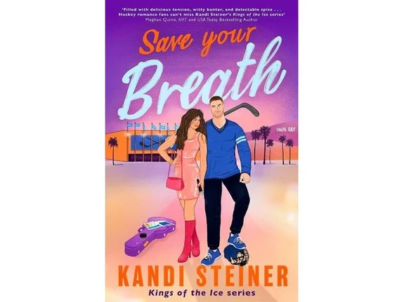 Save Your Breath - Kandi Steiner