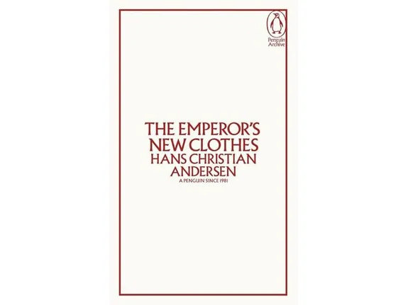 The Emperors New Clothes - Hans Christian Andersen