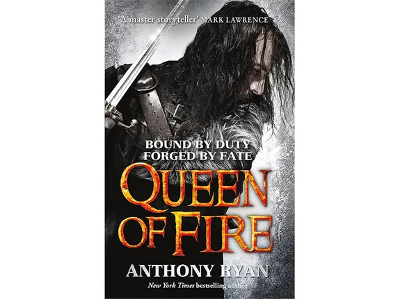 Queen of Fire - Anthony Ryan
