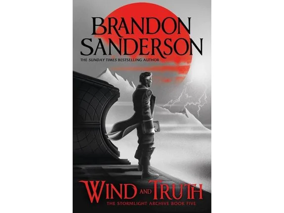 Wind and Truth - Brandon Sanderson