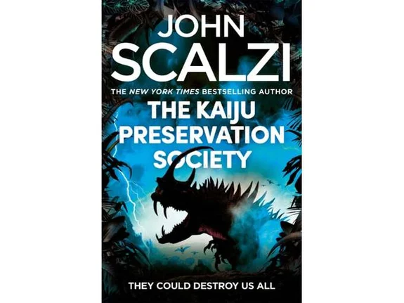 The Kaiju Preservation Society - John Scalzi